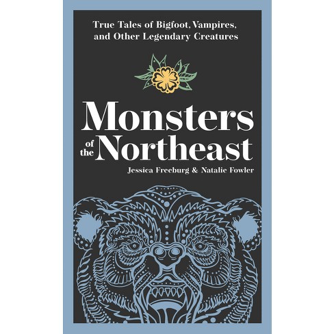 Monsters Of The Northeast - (hauntings, Horrors & Scary Ghost Stories ...