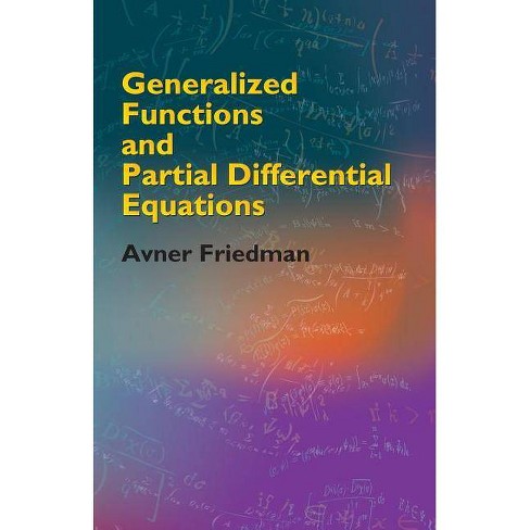 Generalized Functions And Partial Differential Equations - (dover Books ...