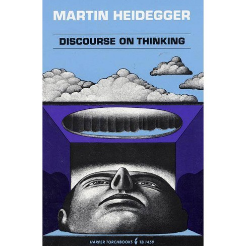 Discourse On Thinking - (harper Perennial Modern Thought) By Martin ...