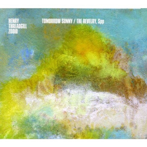 Henry Threadgill & Zooid - Tomorrow Sunny And The Revelry (cd) : Target