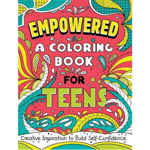 Empowered: A Coloring Book For Teens - By Rockridge Press (paperback ...