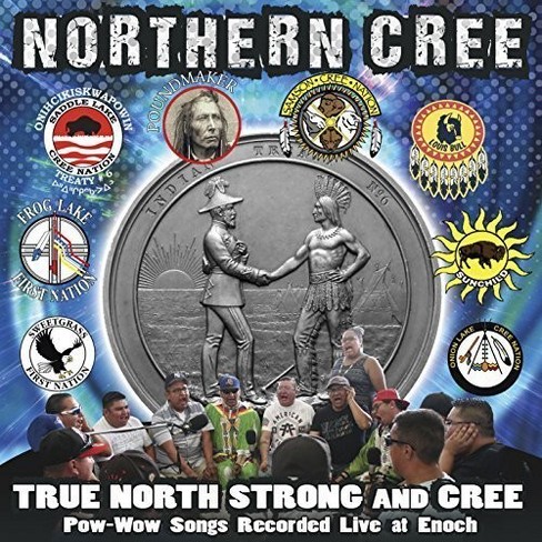 Northern Cree - True North Strong And Cree (cd) : Target