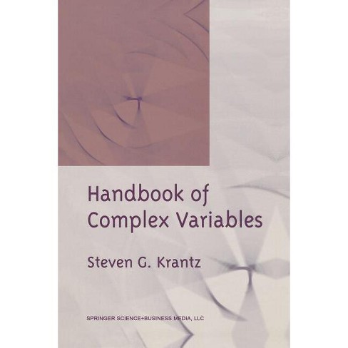 Handbook Of Complex Variables - By Steven G Krantz (paperback) : Target