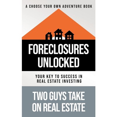 Foreclosures Unlocked - By Matthew Tortoriello & Kevin Shippee : Target