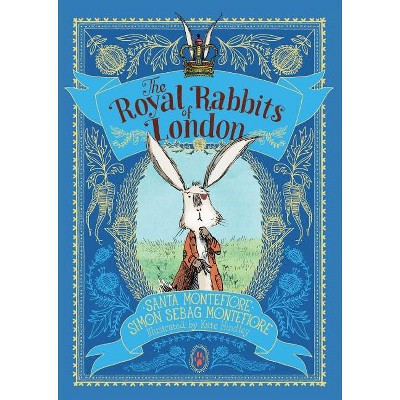 The Royal Rabbits Of London - By Santa Montefiore & Simon Sebag ...