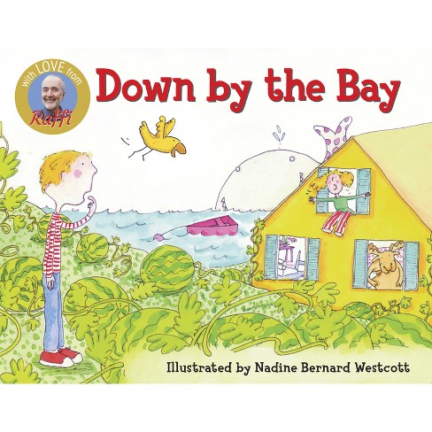 Down By The Bay By Raffi (raffi Songs To Read) (board Book) : Target