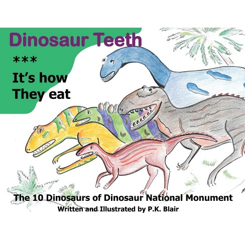 Dinosaur Teeth - By P K Blair Blair (paperback) : Target