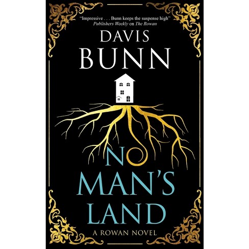 No Man's Land - (rowan Novel) By Davis Bunn (hardcover) : Target