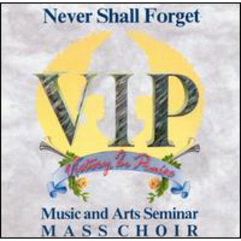Vip Music & Arts Seminar Mass - Never Shall Forget (cd) : Target