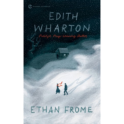 Ethan Frome - By Edith Wharton (paperback) : Target