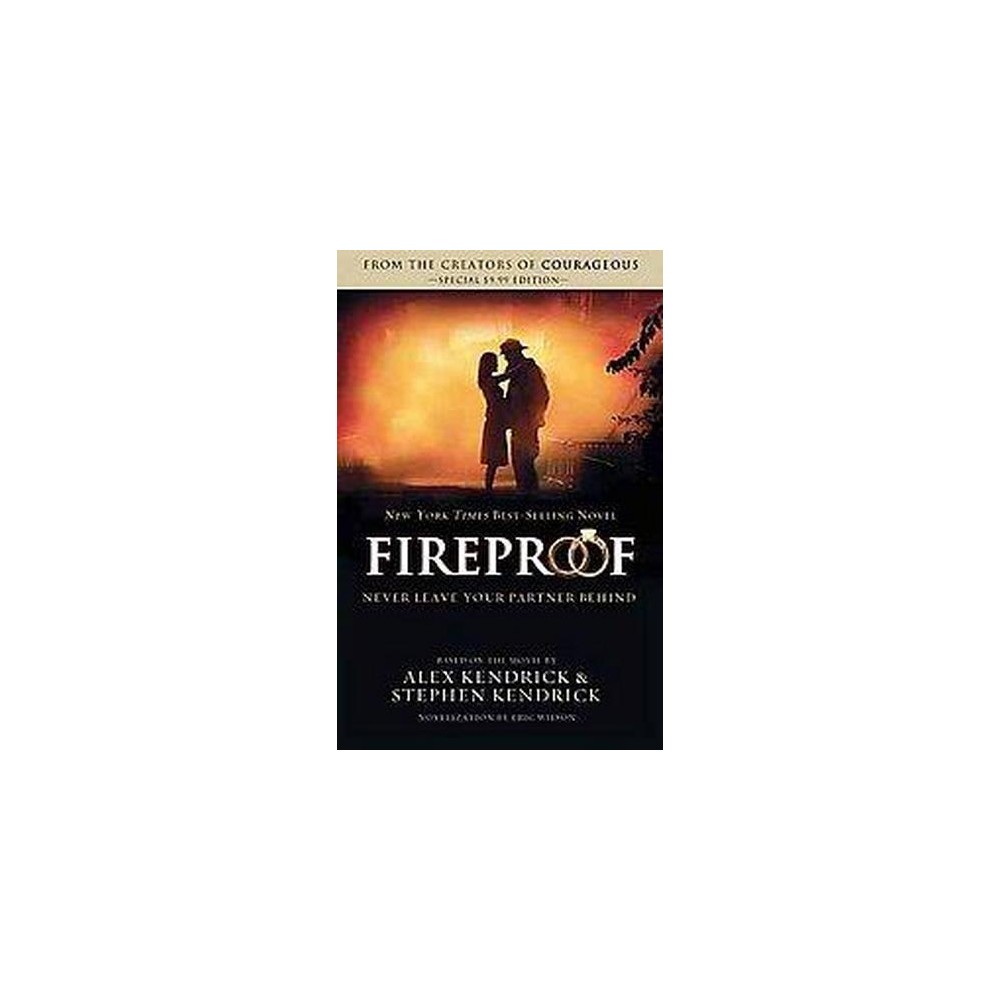 ISBN 9781401685270 - Fireproof (Paperback) by Alex Kendrick | upcitemdb.com