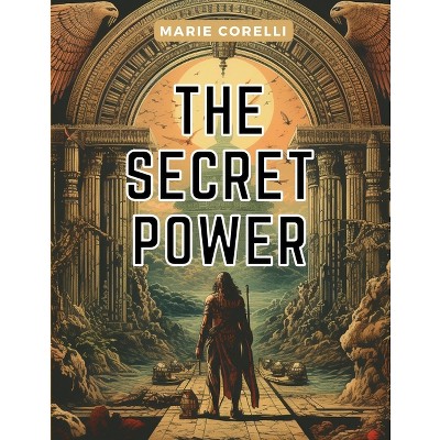 The Secret Power - By Marie Corelli (paperback) : Target