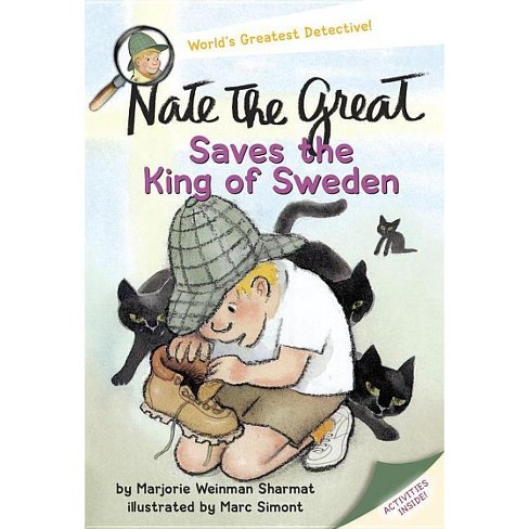 Nate The Great Saves The King Of Sweden - By Marjorie Weinman Sharmat ...