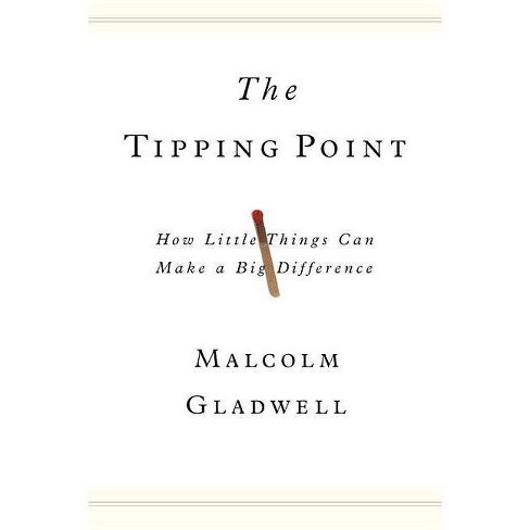 The Tipping Point - By Malcolm Gladwell (hardcover) : Target