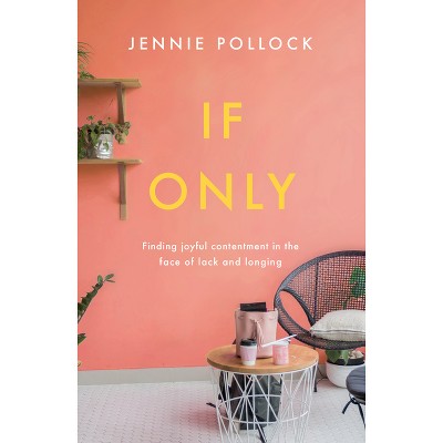 If Only - By Jennie Pollock (paperback) : Target