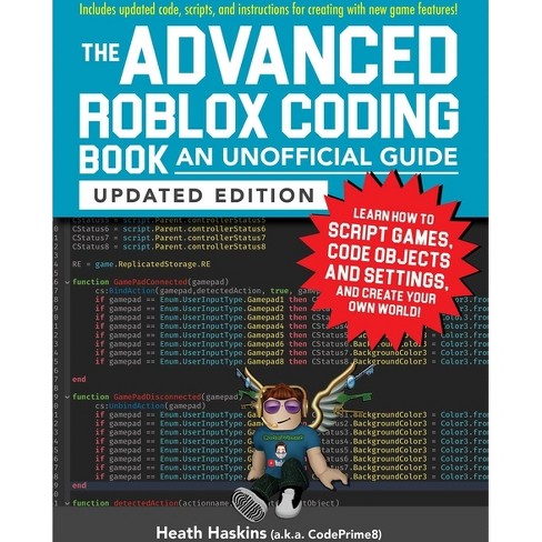 The Advanced Roblox Coding Book: An Unofficial Guide, Updated Edition ...