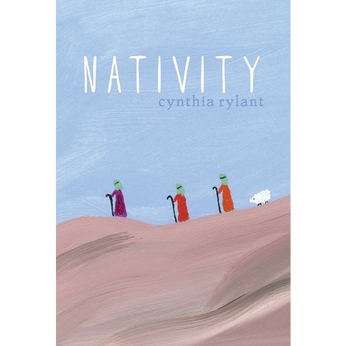 Nativity - By Cynthia Rylant (hardcover) : Target