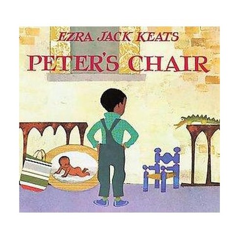 Peter's Chair - By Ezra Jack Keats (board Book) : Target