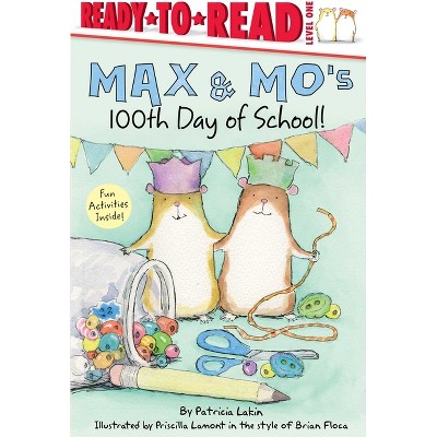 Max & Mo's First Day At School - By Patricia Lakin (hardcover) : Target
