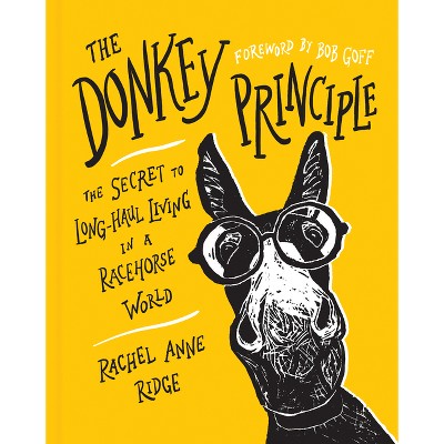The Donkey Principle - By Rachel Anne Ridge (hardcover) : Target