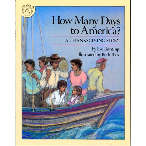 How Many Days To America? - By Eve Bunting (paperback) : Target