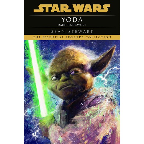 Yoda: Dark Rendezvous: Star Wars Legends - (star Wars - Legends) By ...