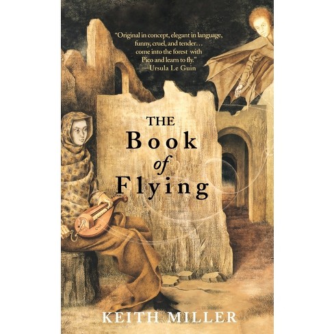 The Book Of Flying - By Keith Miller (paperback) : Target