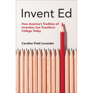 Invent Ed - by Caroline Field Levander (Paperback) : Target