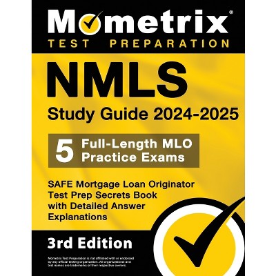 Nmls Study Guide 2024-2025 - 5 Full-length Mlo Practice Exams, Safe ...