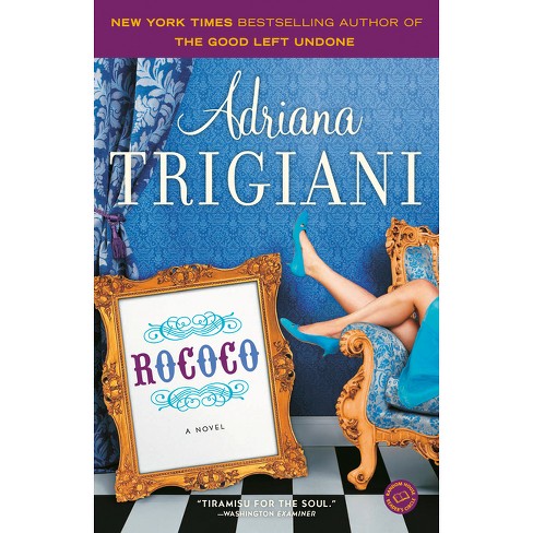 Rococo - By Adriana Trigiani (paperback) : Target