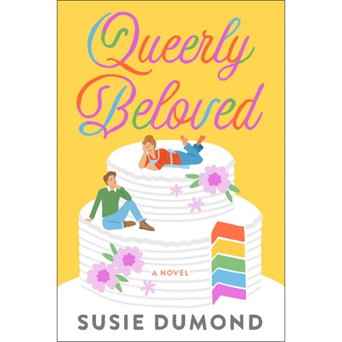 Queerly Beloved - By Susie Dumond (paperback) : Target