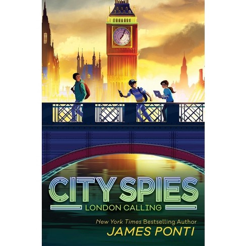 London Calling - (city Spies) By James Ponti (hardcover) : Target