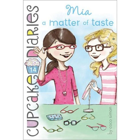 Mia A Matter Of Taste - (cupcake Diaries) By Coco Simon (paperback ...