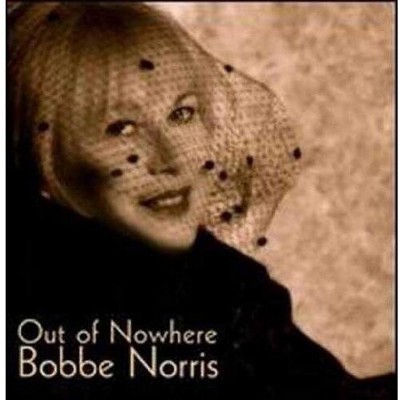 Bobbe Norris - Out of Nowhere (CD) : Target