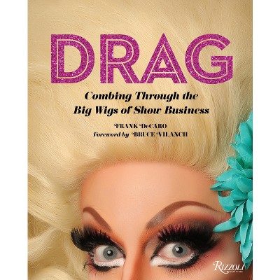 Drag - By Frank Decaro (hardcover) : Target