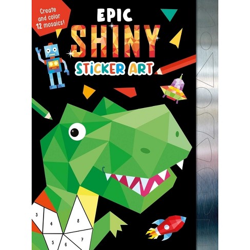 Epic Shiny Sticker Art - By Igloobooks (paperback) : Target