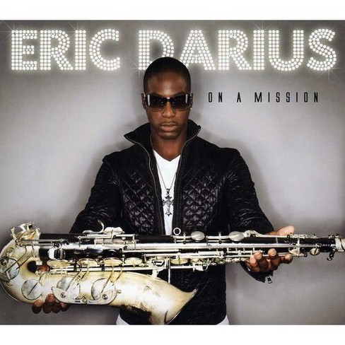 Eric Darius - On A Mission (cd) : Target