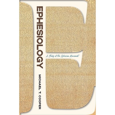 Ephesiology - By Michael T Cooper (paperback) : Target