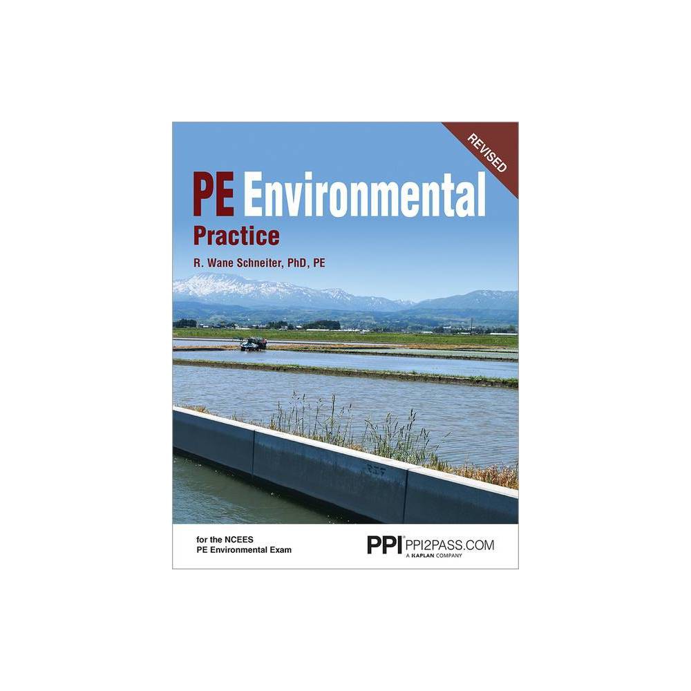 ISBN 9781591265764 - Ppi Pe Environmental Practice - Comprehensive Practice for the Pe ...