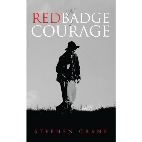 The Red Badge Of Courage - By Stephen Crane (hardcover) : Target