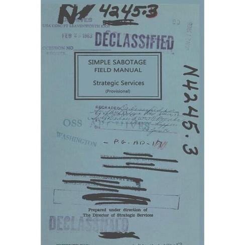 Simple Sabotage Field Manual - By U S Office Of Strategic Services ...