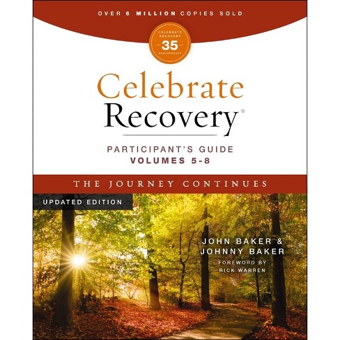 Celebrate Recovery Volumes 5-8 Participant's Guide Updated Edition, The ...