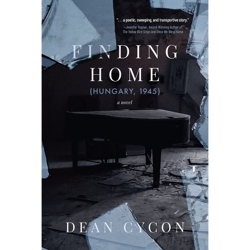 Finding Home (hungary, 1945) - By Dean Cycon : Target