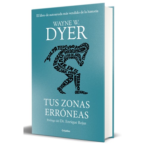 Tus Zonas Erróneas (edición De Lujo) / Your Erroneous Zones - By Wayne ...