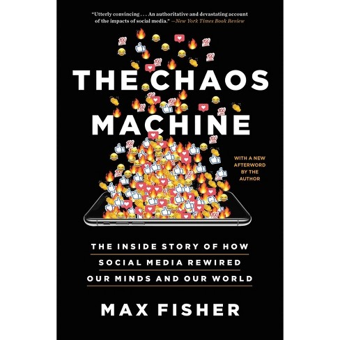 The Chaos Machine - By Max Fisher (paperback) : Target
