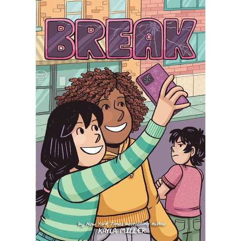 Break - (a Click Graphic Novel) By Kayla Miller (hardcover) : Target