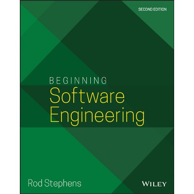 Beginning Software Engineering - 2nd Edition By Rod Stephens (paperback ...