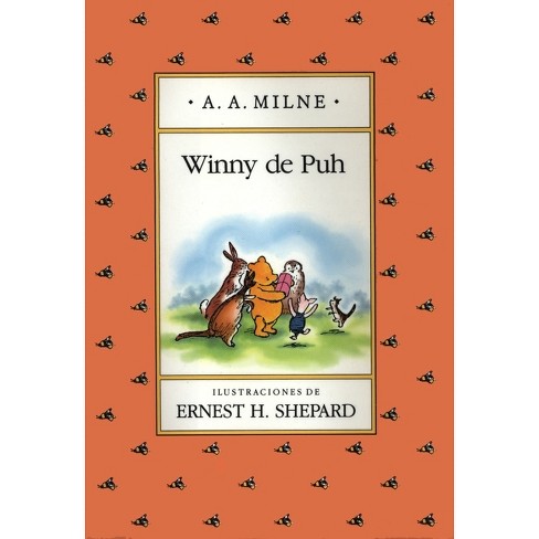 Winny De Puh - (winnie-the-pooh) By A A Milne (hardcover) : Target