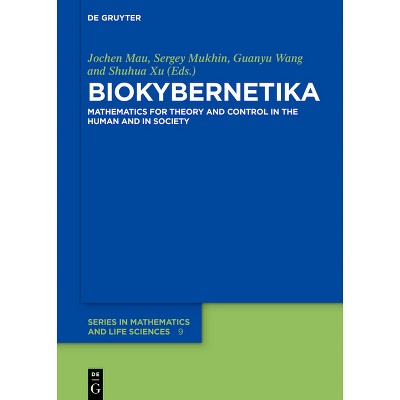 Biokybernetika - (de Gruyter Mathematics And Life Sciences) By Jochen Mau & Sergey Mukhin ...
