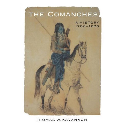 The Comanches - (studies In The Anthropology Of North American Indians ...